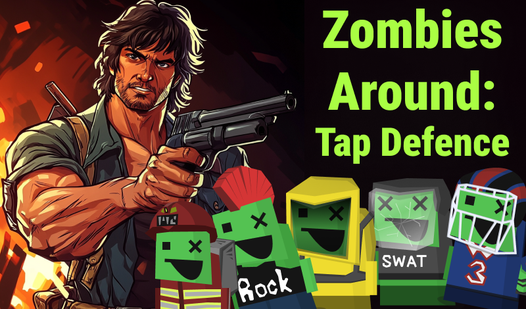 Zombies Around: Tap Defence (by Ushakov Studio): Play Online For Free ...