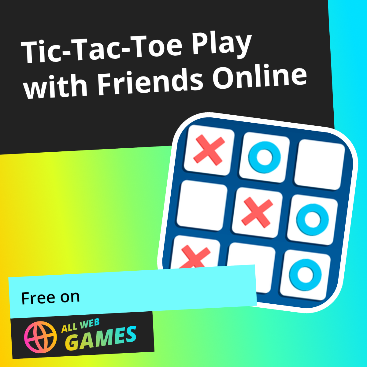 Tic-Tac-Toe Play with Friends Online (by SM Games): Play Online For ...