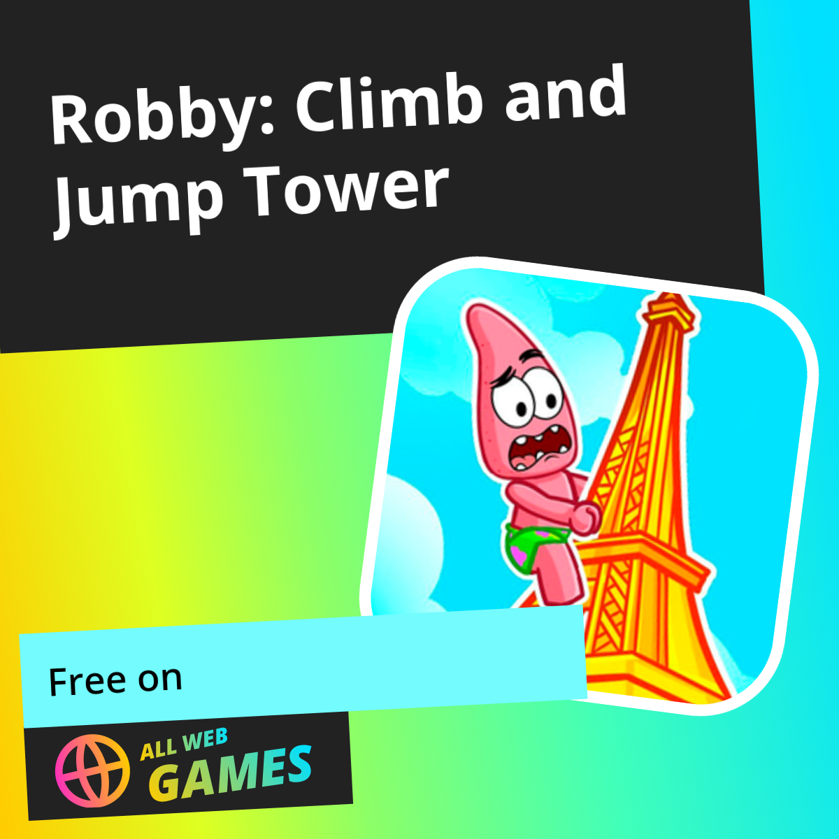 Robby: Climb and Jump Tower: Play Online For Free On AllWebGames