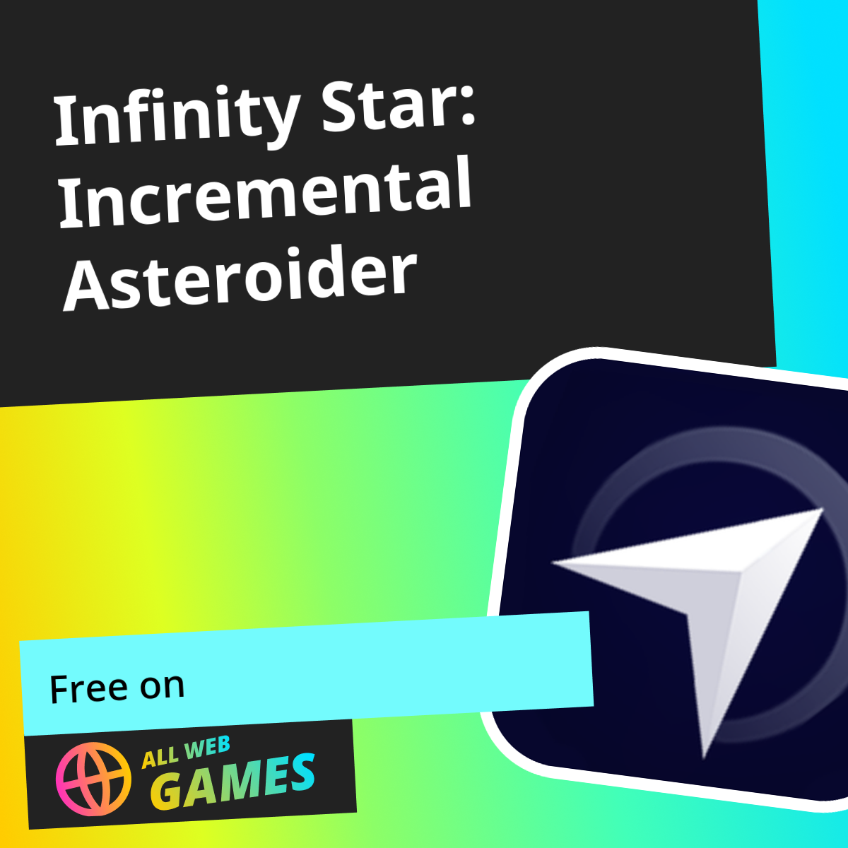 Infinity Star: Incremental Asteroider (by n0mercy): Play Online For ...