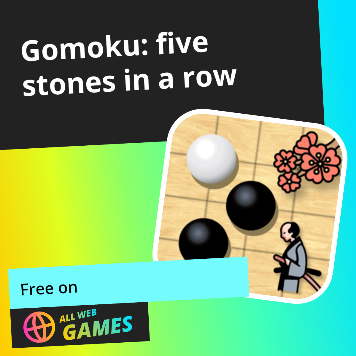 Gomoku: five stones in a row (by kirlanik): Play Online For Free On ...