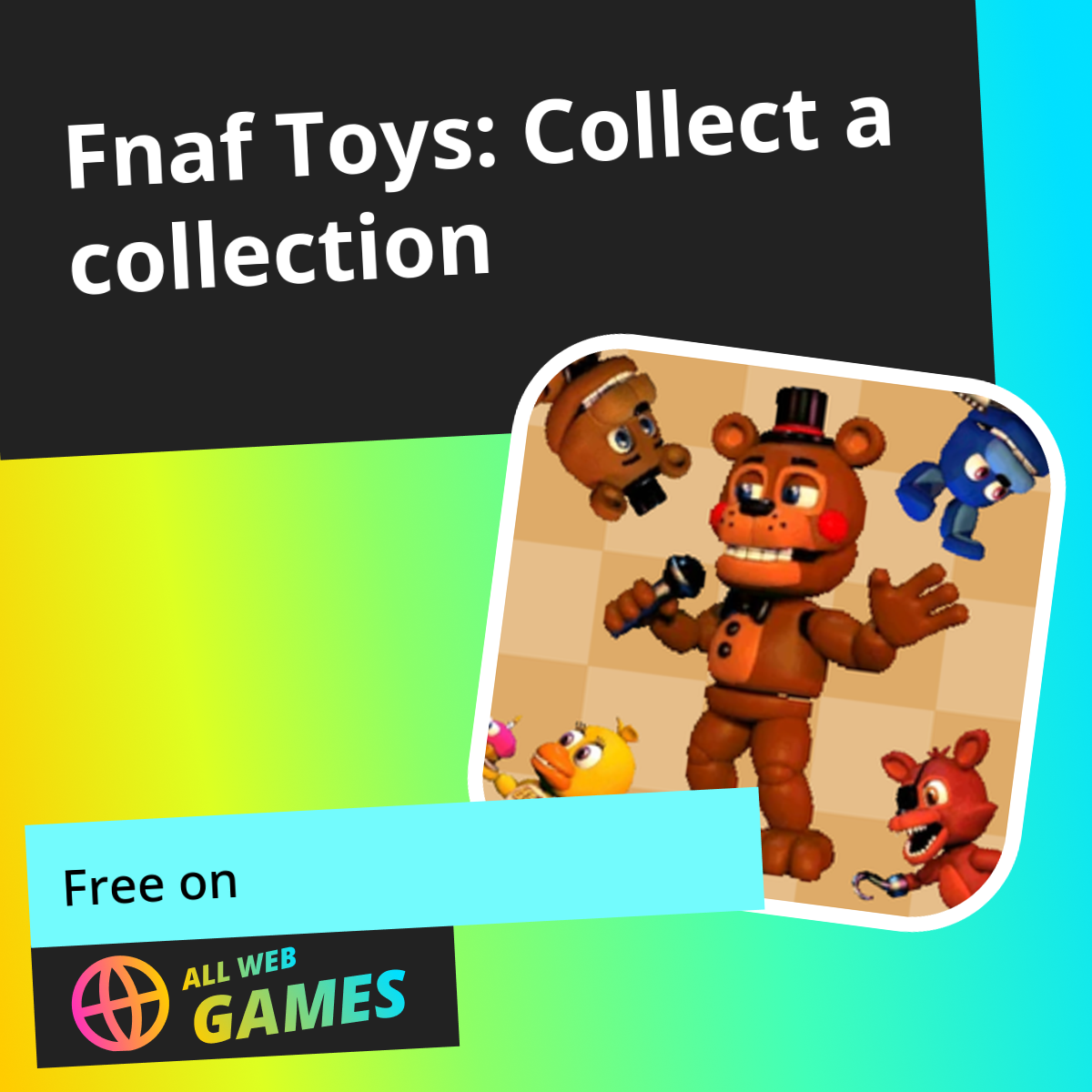 Fnaf Toys: Collect a collection (by Mishko): Play Online For Free On ...