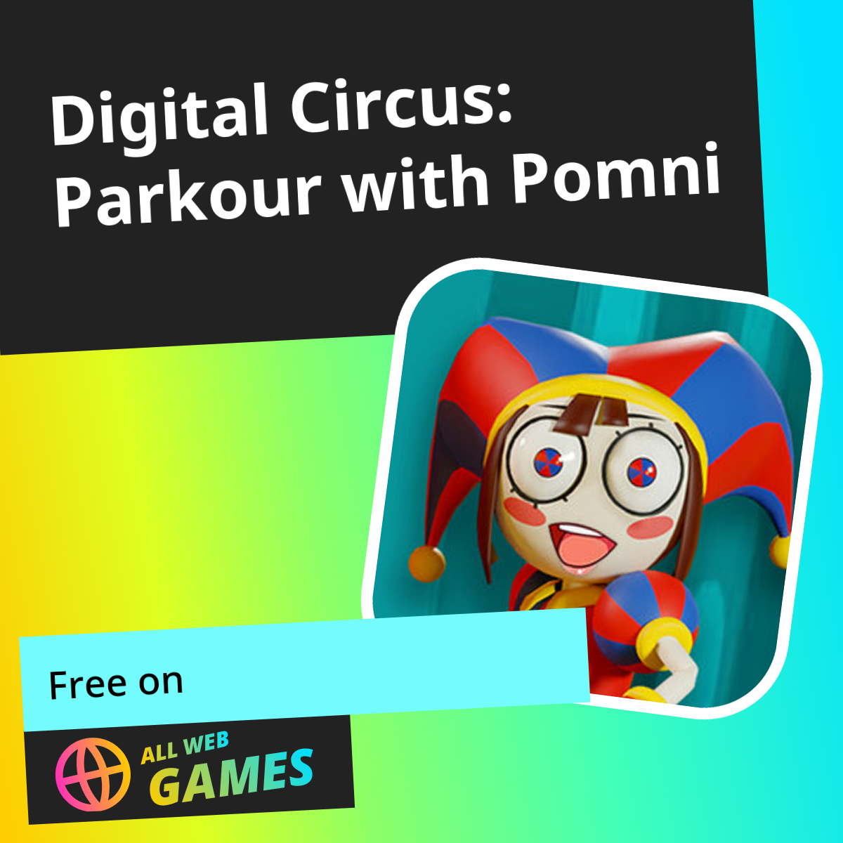 Digital Circus: Parkour with Pomni (by lolkajoin): Play Online For Free ...