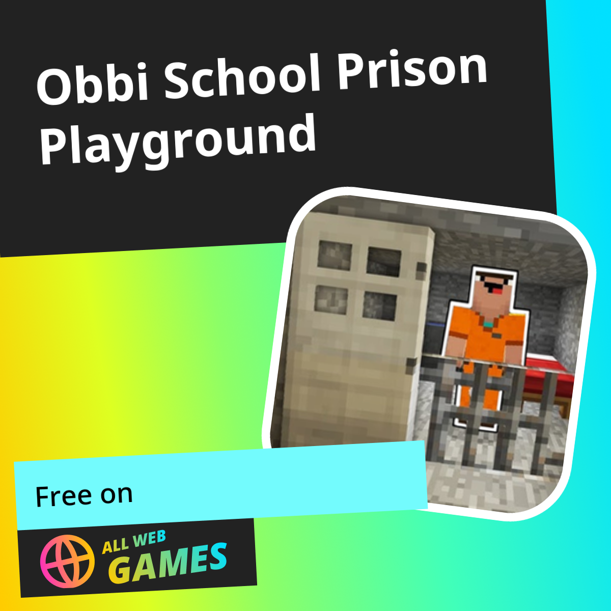 Obbi School Prison Playground (by ArtCO): Play Online For Free On ...