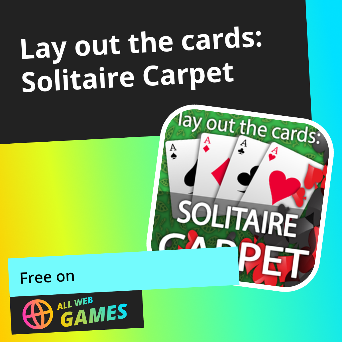 Lay out the cards: Solitaire Carpet (by NewNSoft): Play Online For Free ...