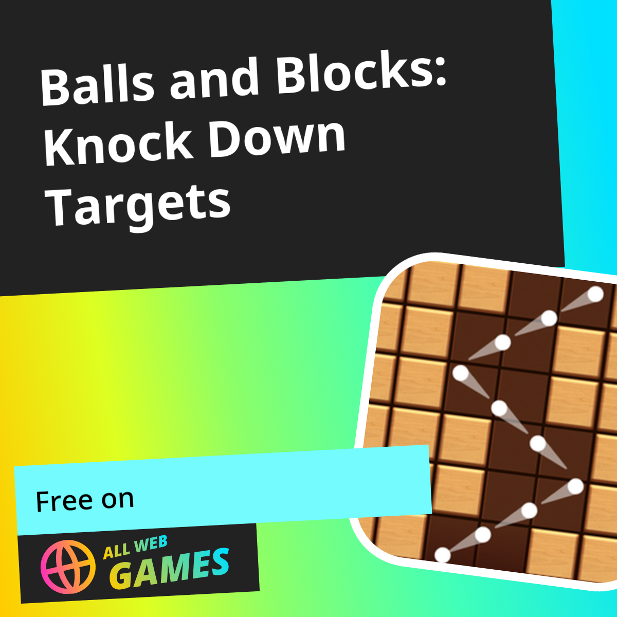 Balls and Blocks: Knock Down Targets (by safarov-en): Play Online For Free On AllWebGames