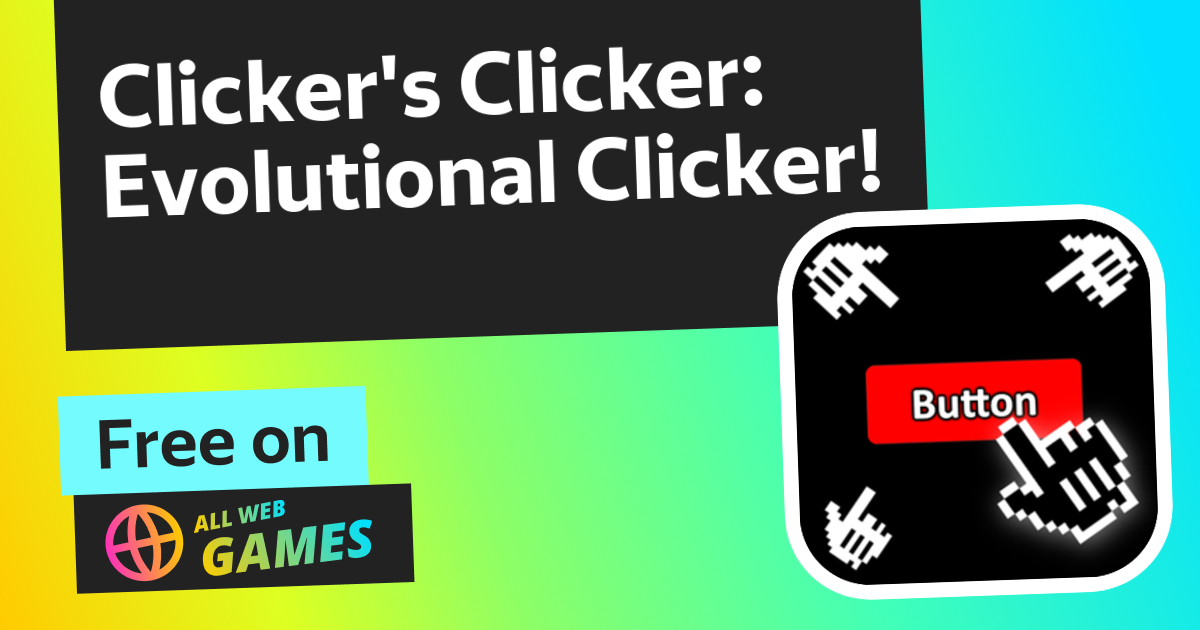 Clicker's Clicker: Evolutional Clicker! (by High-Quality Games): Play ...