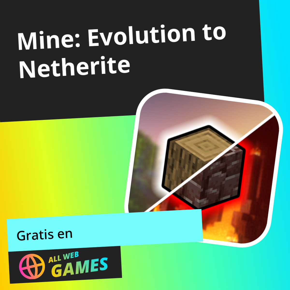 Mine: Evolution to Netherite (de Top igr): Juega gratis en línea en AllWebGames