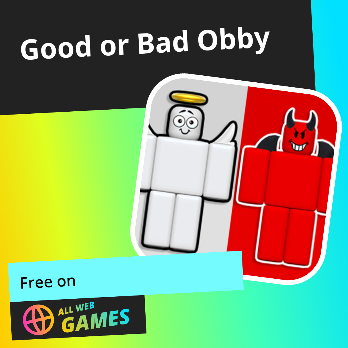 Good or Bad Obby (by syrHamster): Play Online For Free On AllWebGames
