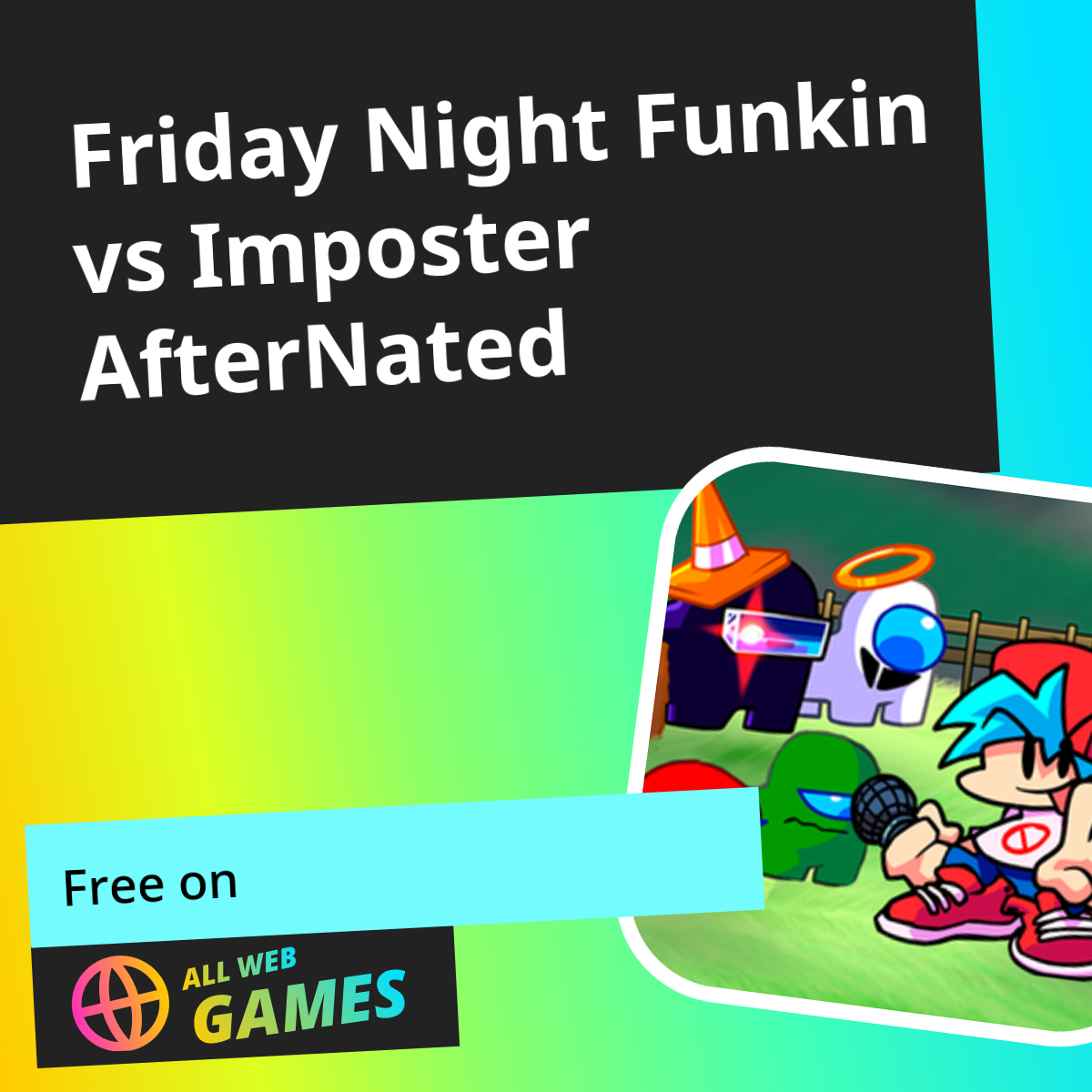Friday Night Funkin vs Imposter AfterNated: Play Online For Free On ...