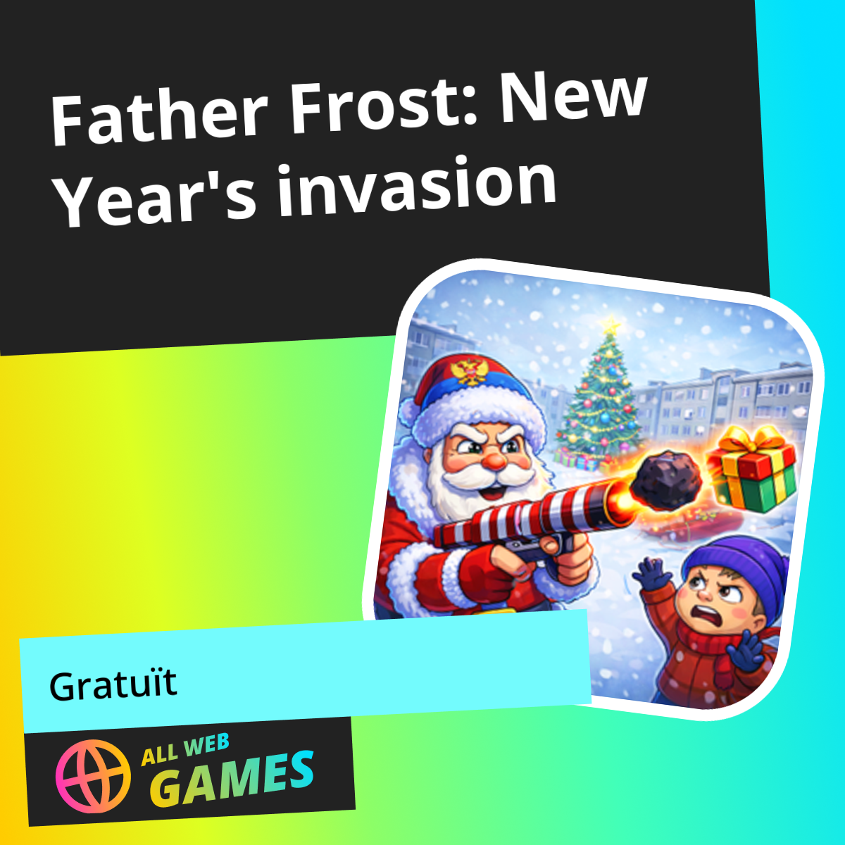 Father Frost: New Year's invasion: Juga en línia de franc a AllWebGames
