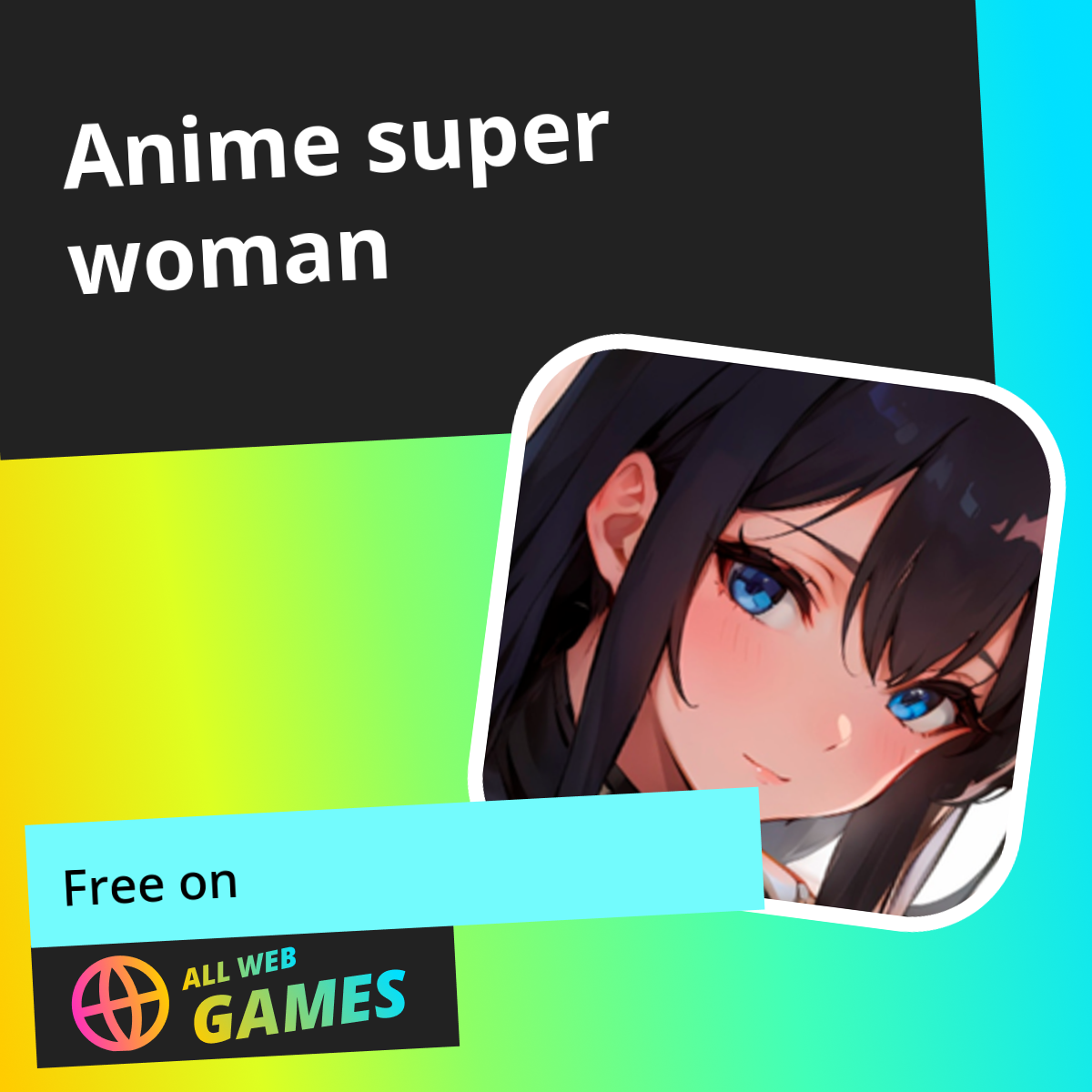 Anime super woman: Play Online For Free On AllWebGames