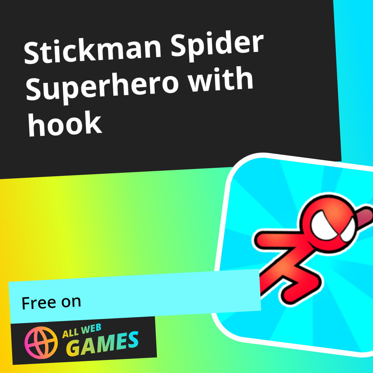 Stickman Spider Superhero with hook (by New Generation Games): Play ...