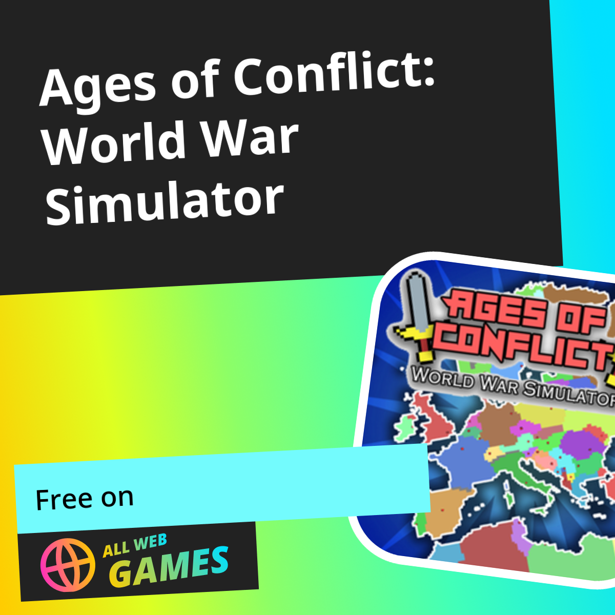 Ages of Conflict: World War Simulator (by GY-GY Games): Play Online For ...