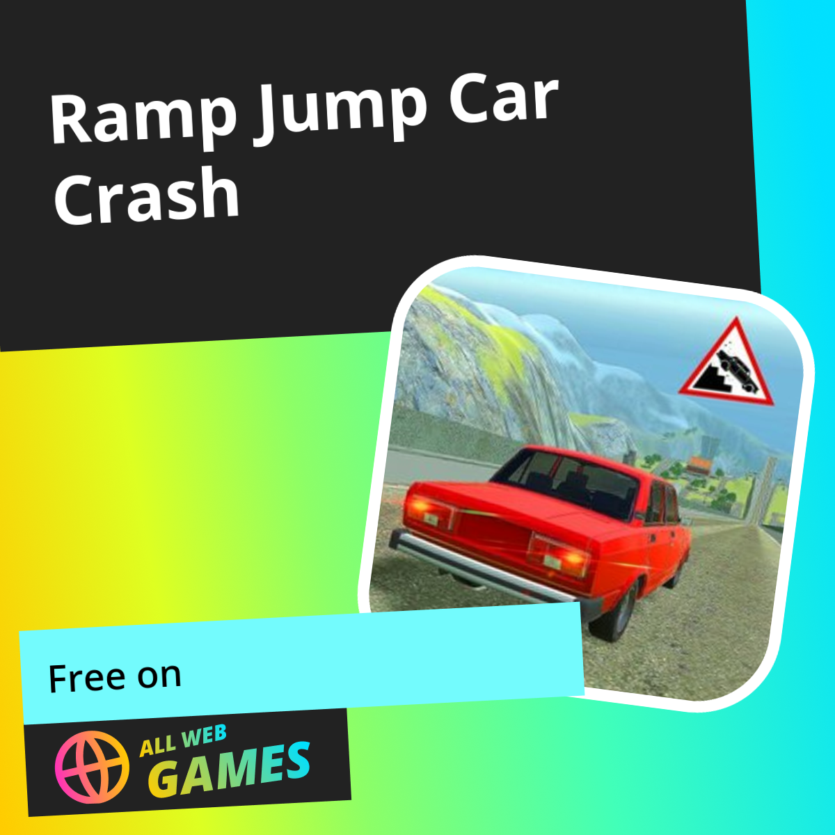 Ramp Jump Car Crash (by CrashTime): Play Online For Free On AllWebGames