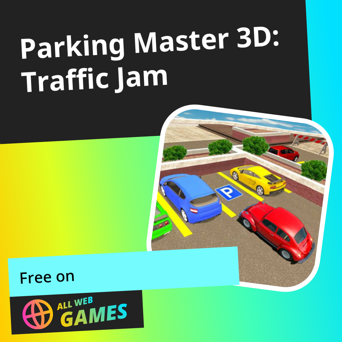 Parking Master 3D: Traffic Jam (by boooba): Play Online For Free On AllWebGames