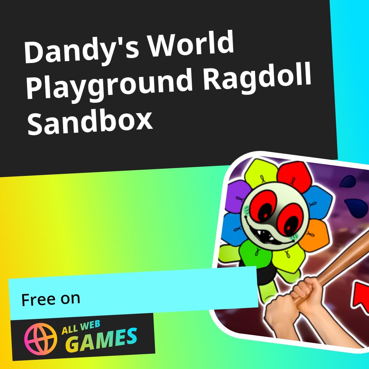 Dandy's World Playground Ragdoll Sandbox (by Burg Entertainment): Play Online For Free On ...