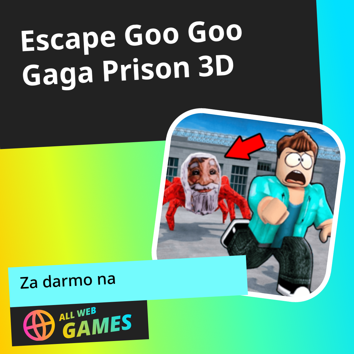 Escape Goo Goo Gaga Prison 3D: Graj Online Za Darmo Na AllWebGames
