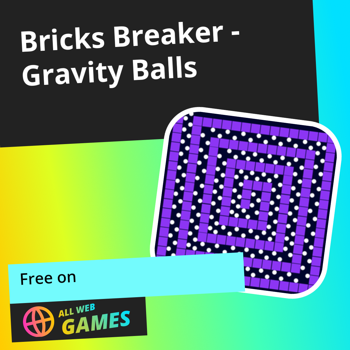 Bricks Breaker - Gravity Balls (by Avlerm): Play Online For Free On ...