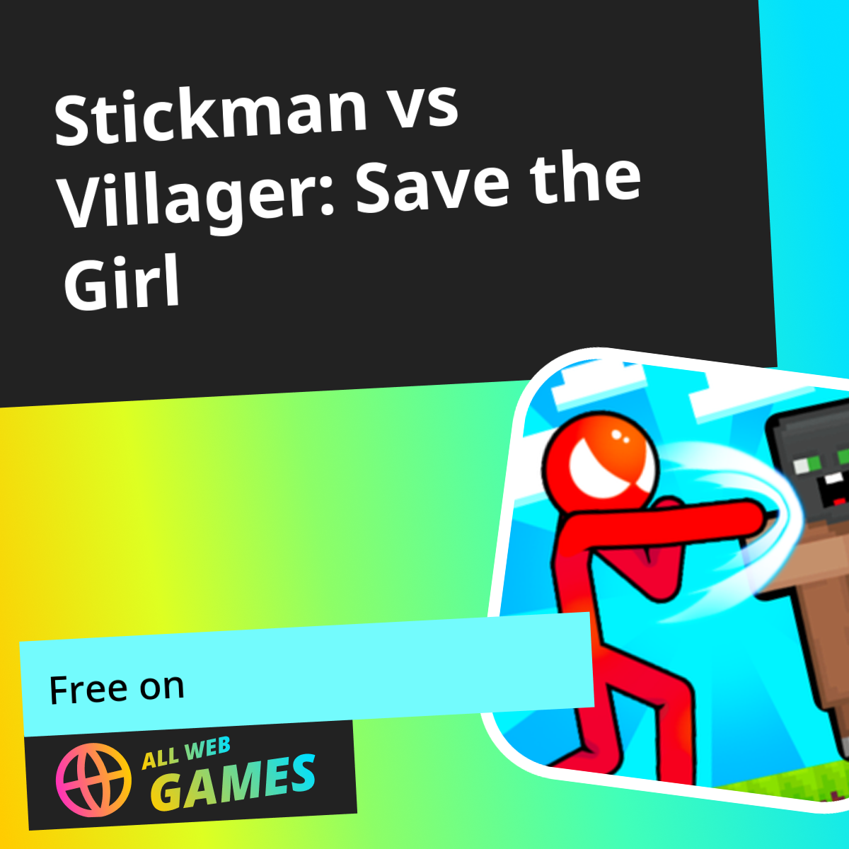 Stickman vs Villager: Save the Girl (by New Generation Games): Play ...
