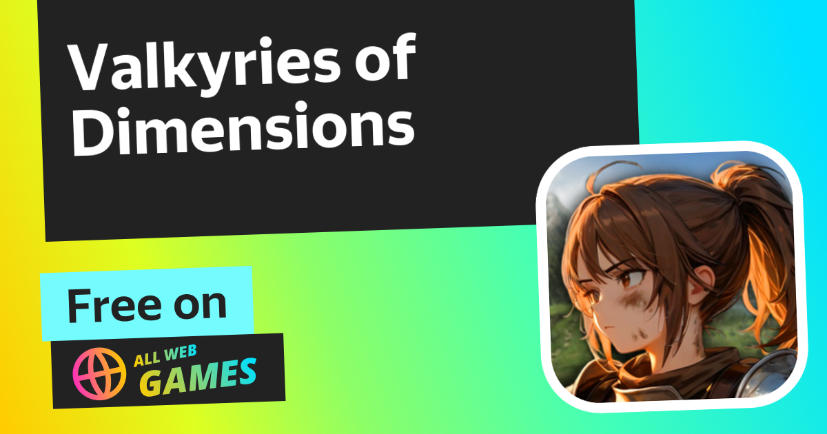 Valkyries of Dimensions (by Dark Spirit): Play Online For Free On AllWebGames