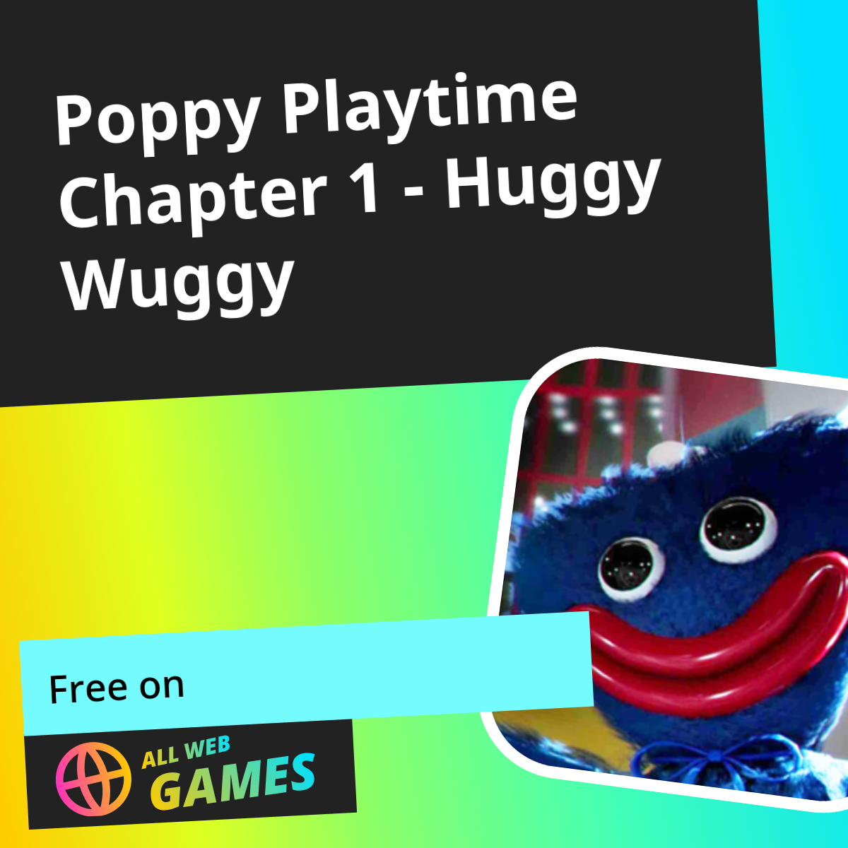 Poppy Playtime Chapter 1 - Huggy Wuggy (by Games Place): Play Online ...