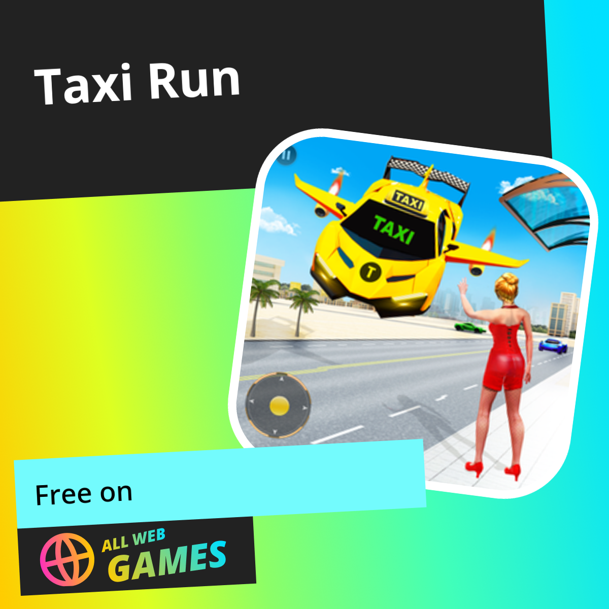 Taxi Run (by Boaditech): Play Online For Free On AllWebGames