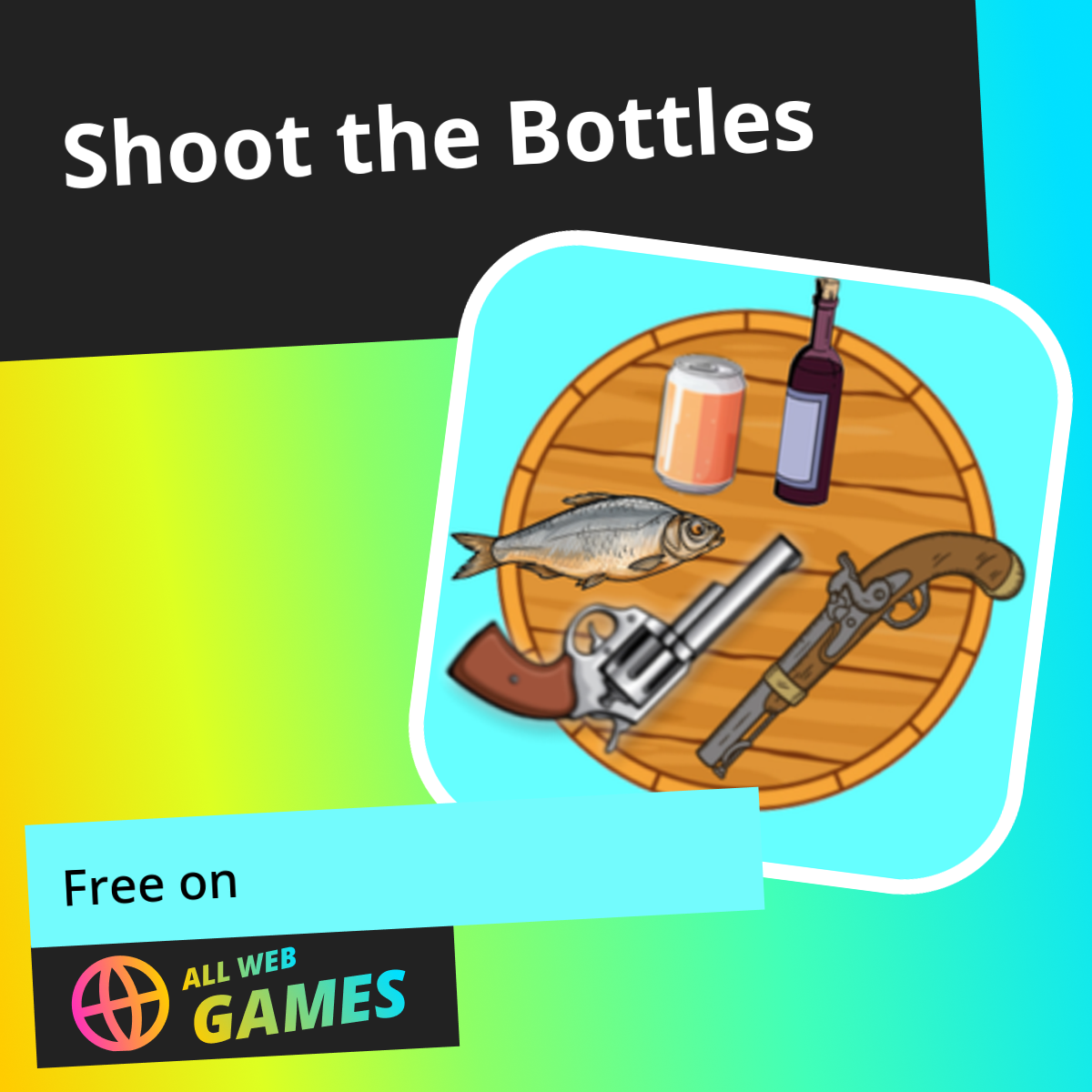 Shoot the Bottles (by Locbird): Play Online For Free On AllWebGames