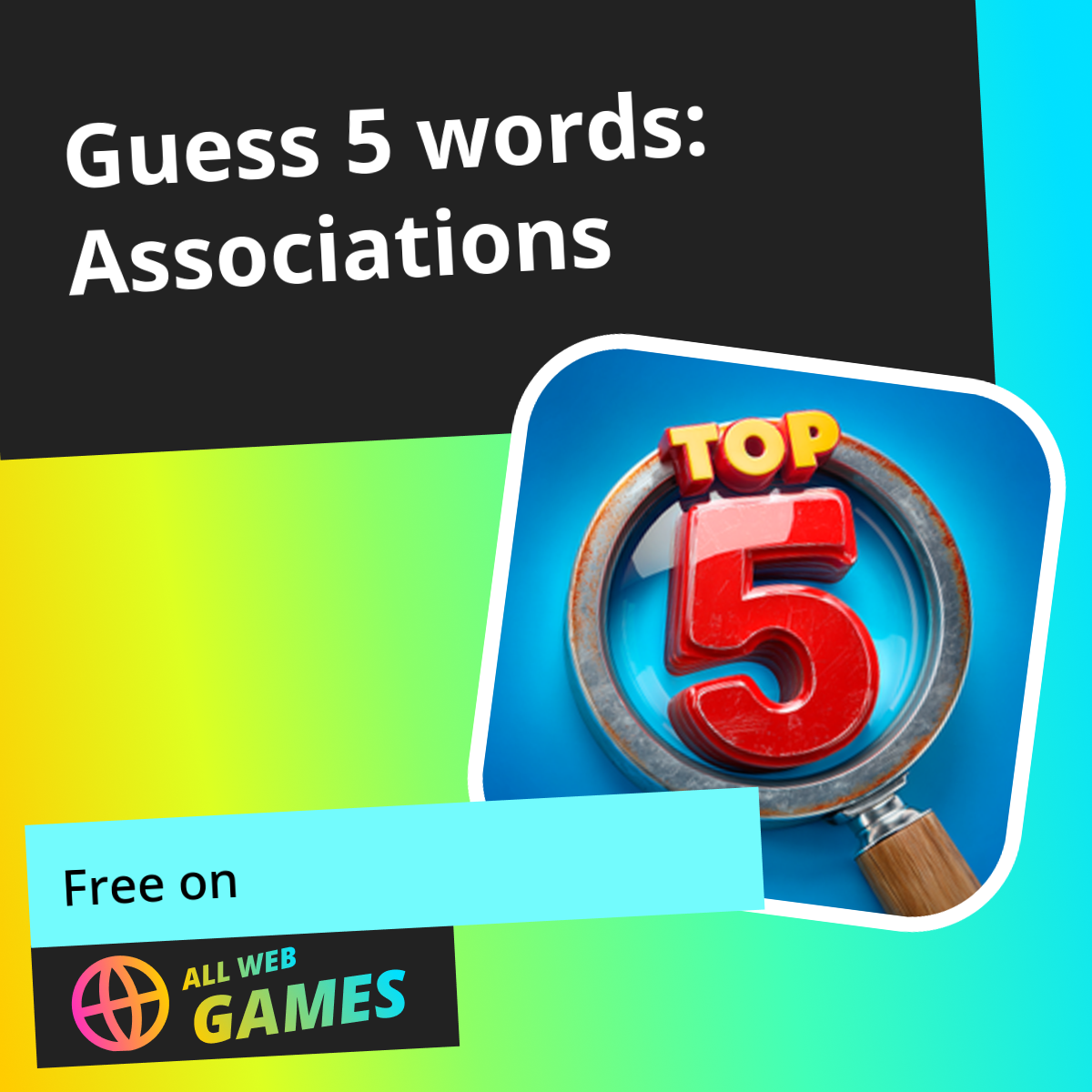Guess 5 words: Associations (by Platonov Developer): Play Online For ...