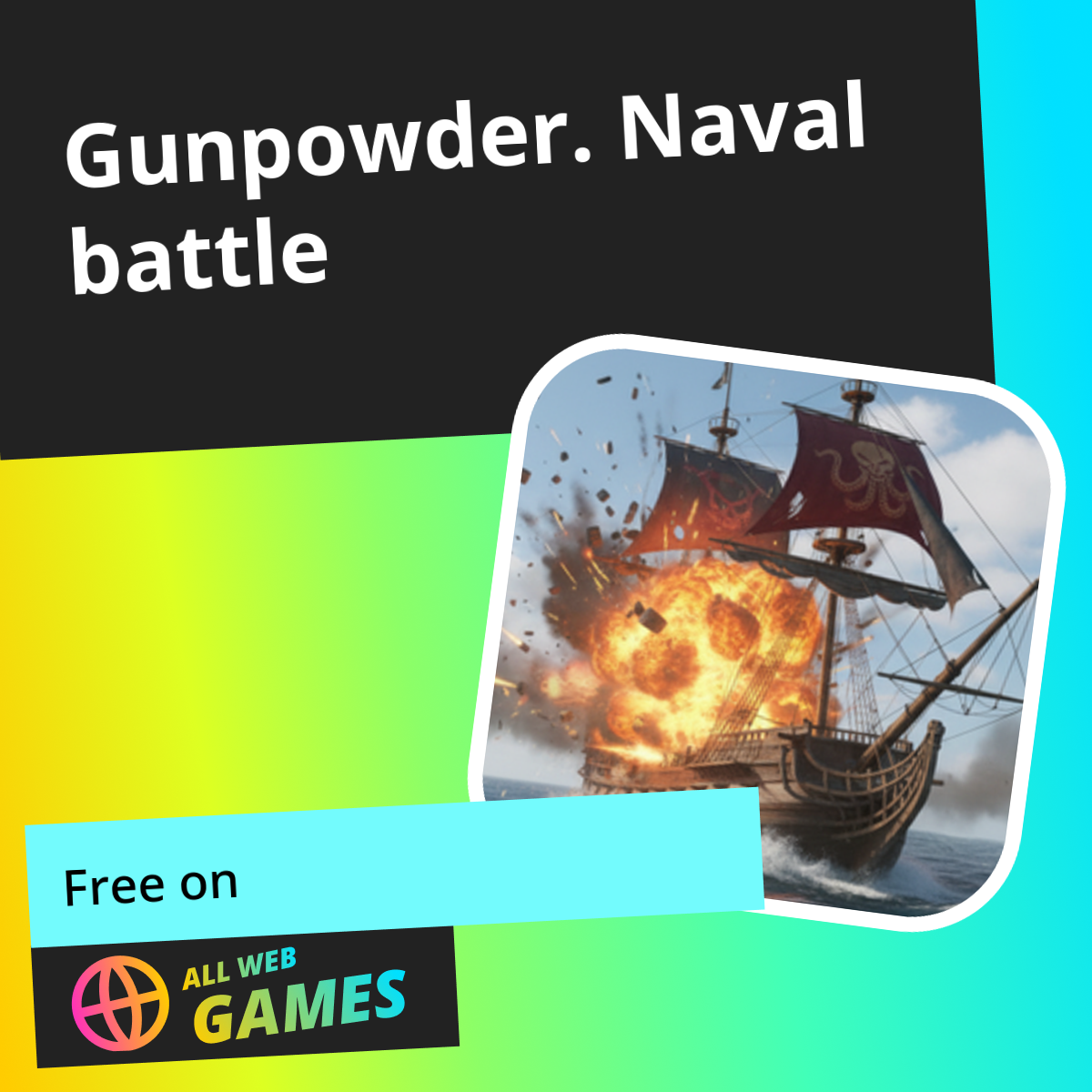 Gunpowder. Naval battle: Play Online For Free On AllWebGames