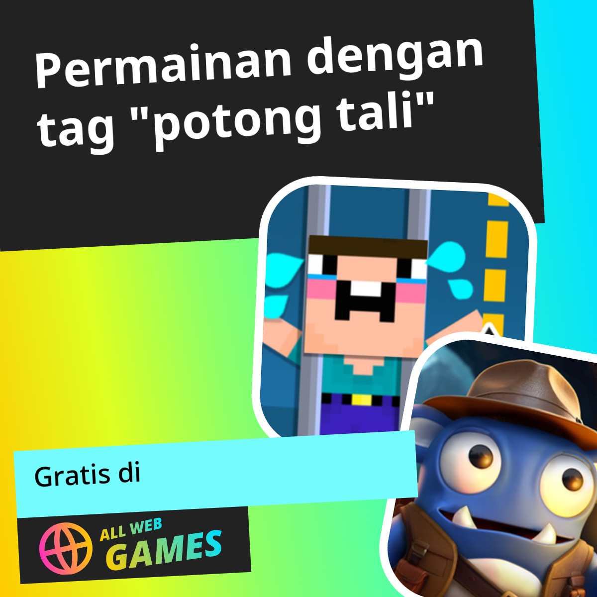 Potong tali game - Mainkan Gratis Online di AllWebGames