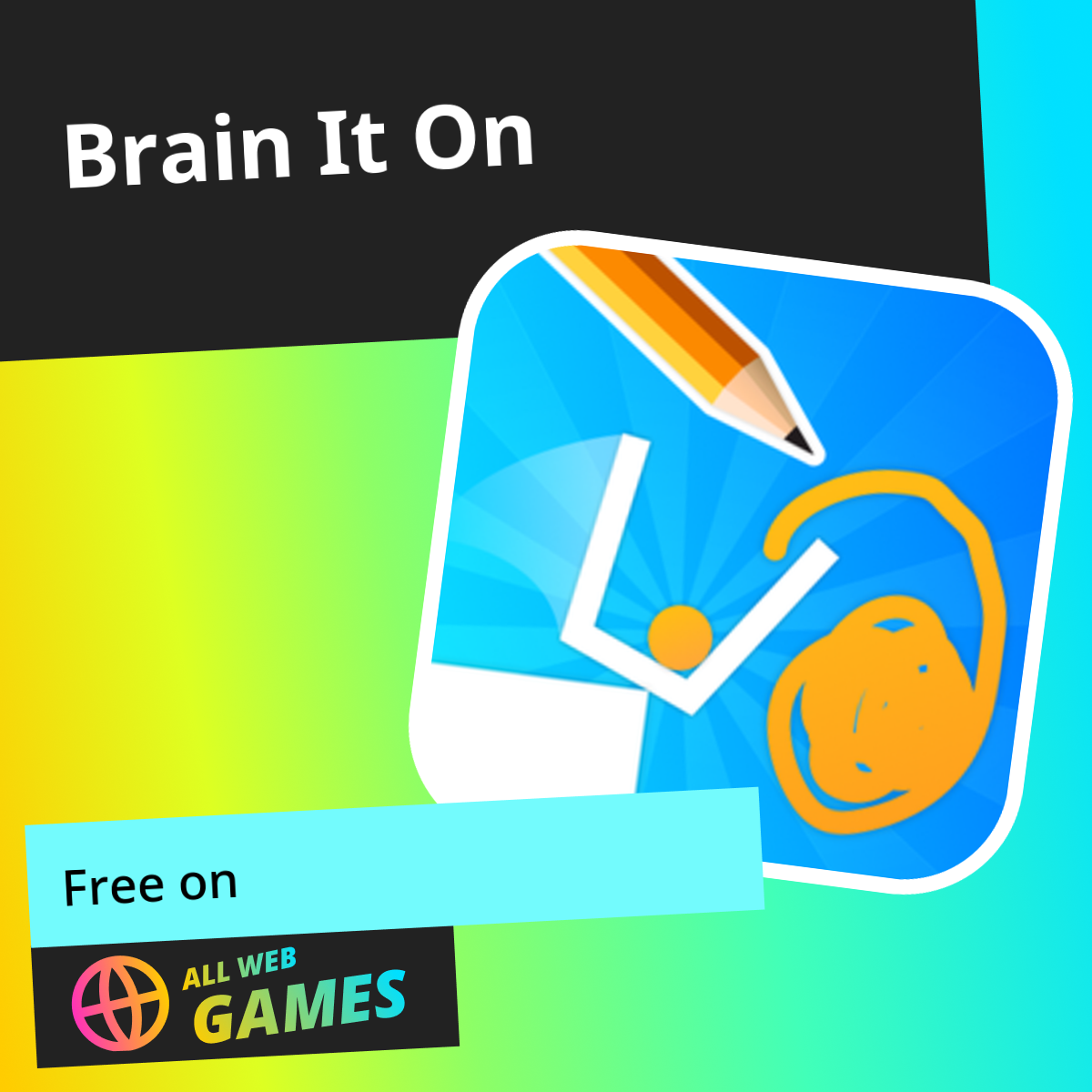 Brain It On (by Iwense): Play Online For Free On AllWebGames