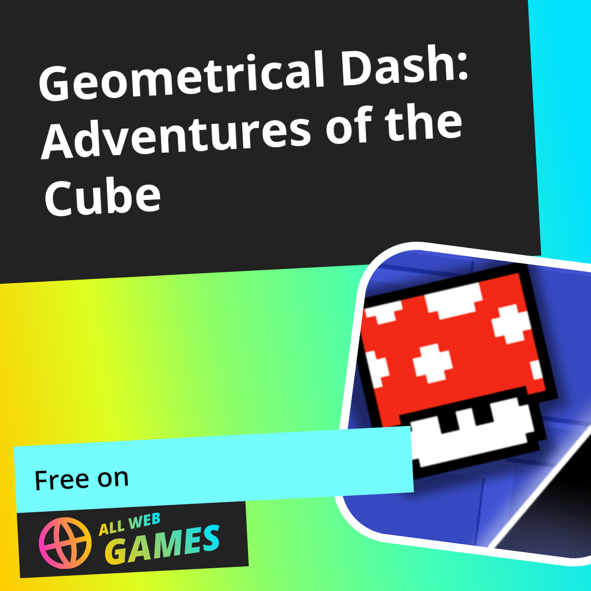 Geometrical Dash: Adventures of the Cube (by PlayerMV): Play Online For ...