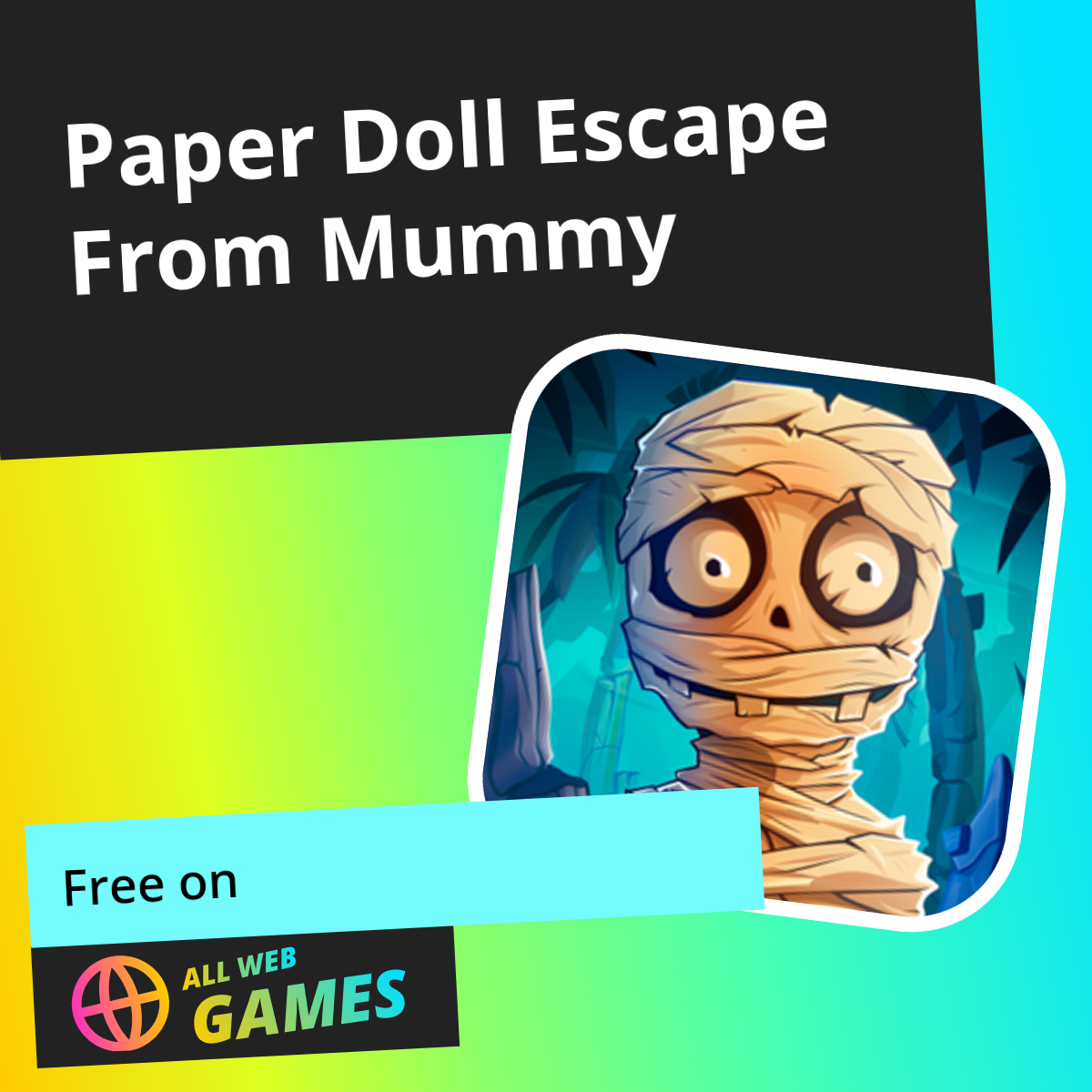 Paper Doll Escape From Mummy (by DarkPlay): Play Online For Free On ...