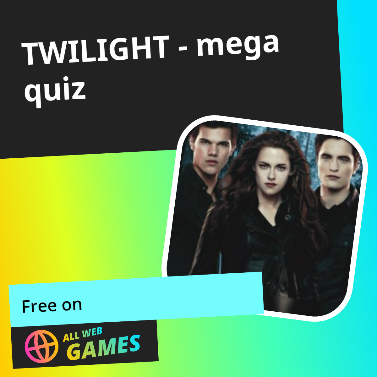 TWILIGHT - mega quiz (by DaLoff Games): Play Online For Free On AllWebGames