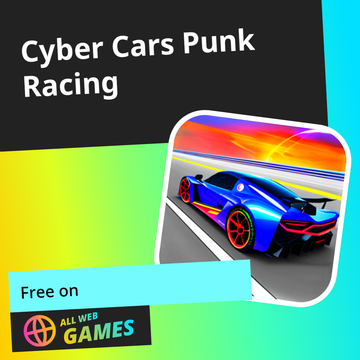 Cyber Cars Punk Racing (by Ozgur Aydin): Play Online For Free On ...