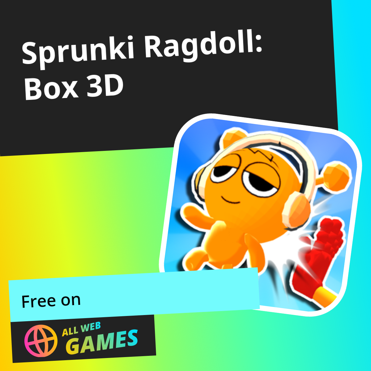 Sprunki Ragdoll: Box 3D (by Gold Goat Games): Play Online For Free On ...