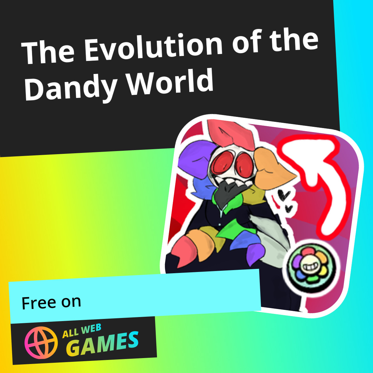 The Evolution of the Dandy World (by baldunchegg): Play Online For Free ...