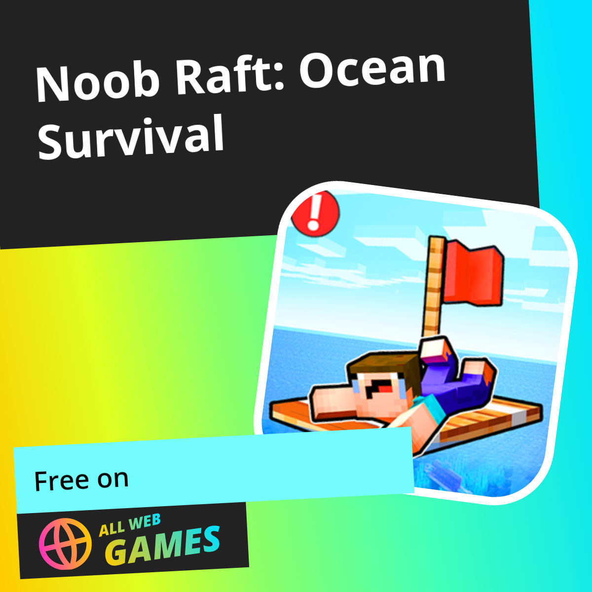 Noob Raft: Ocean Survival (by M8X Studio): Play Online For Free On ...