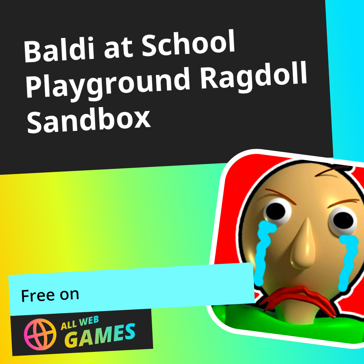Baldi at School Playground Ragdoll Sandbox (by Roblo X Game): Play ...