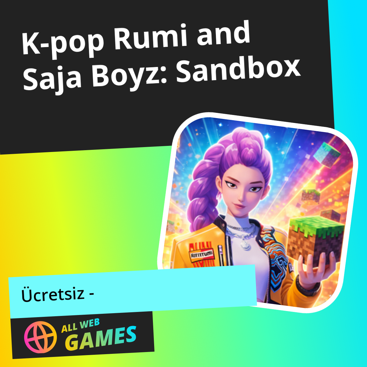 K-pop Rumi and Saja Boyz: Sandbox: AllWebGames'da Ücretsiz Çevrimiçi Oyna