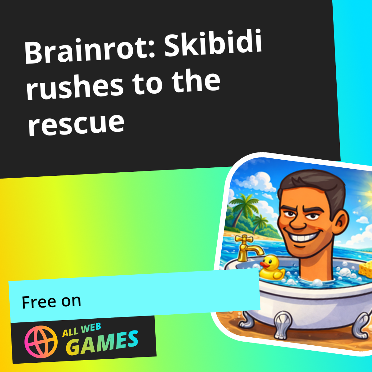Brainrot: Skibidi rushes to the rescue (by Dmitry Zhukov): Play Online ...