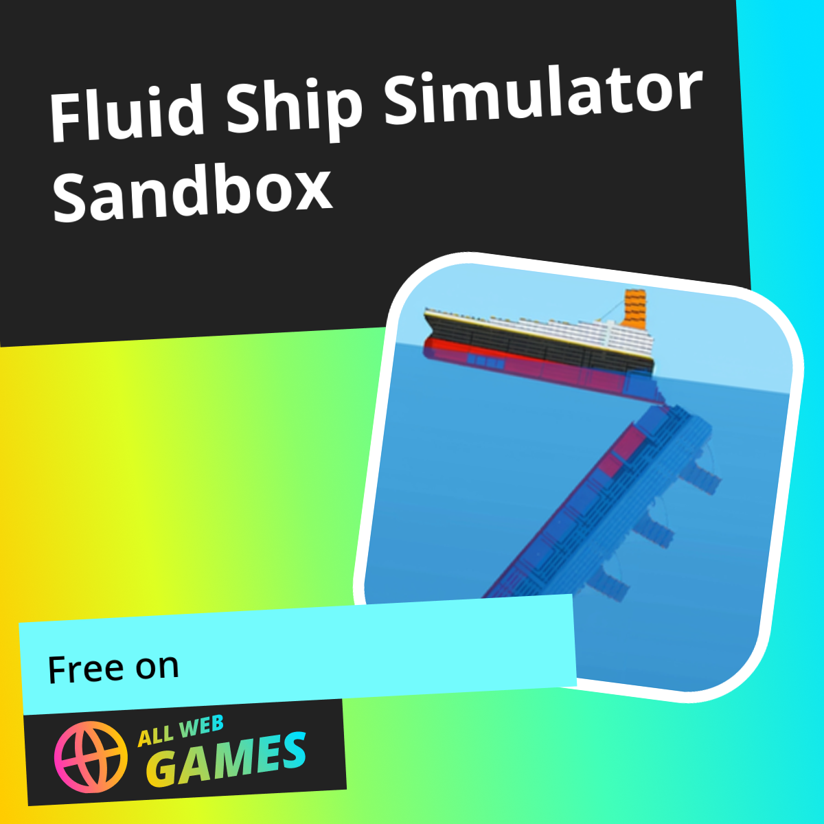 Fluid Ship Simulator Sandbox (by KreizLand): Play Online For Free On ...