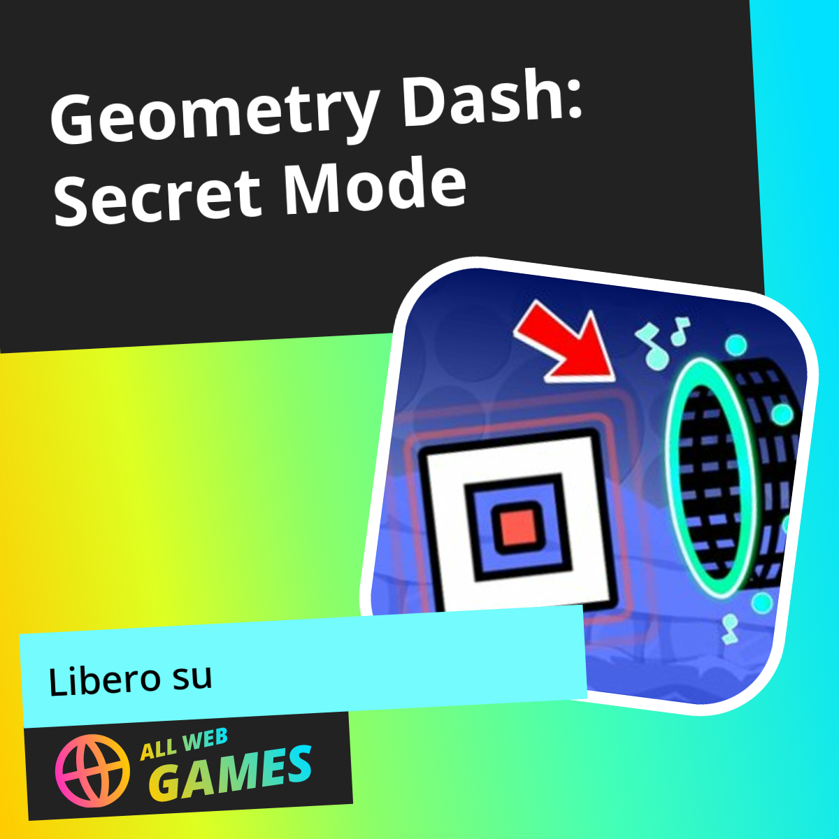 Geometry Dash: Secret Mode: Gioca Gratis Online Su AllWebGames