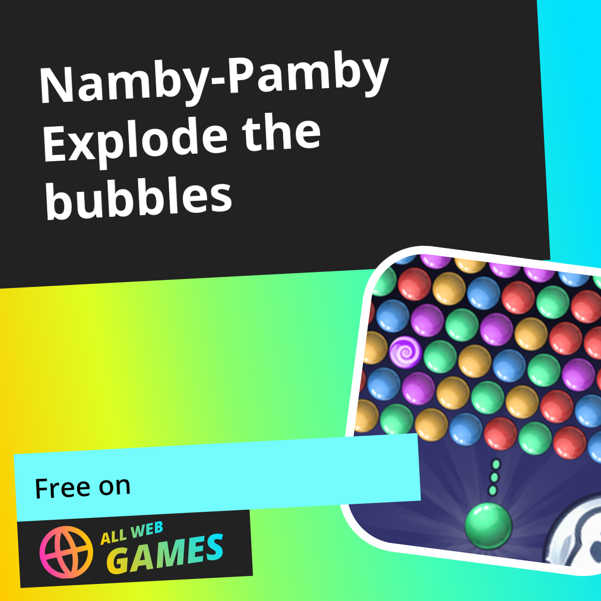 Namby-Pamby Explode the bubbles (by Cosmo Studio Games): Play Online For Free On AllWebGames