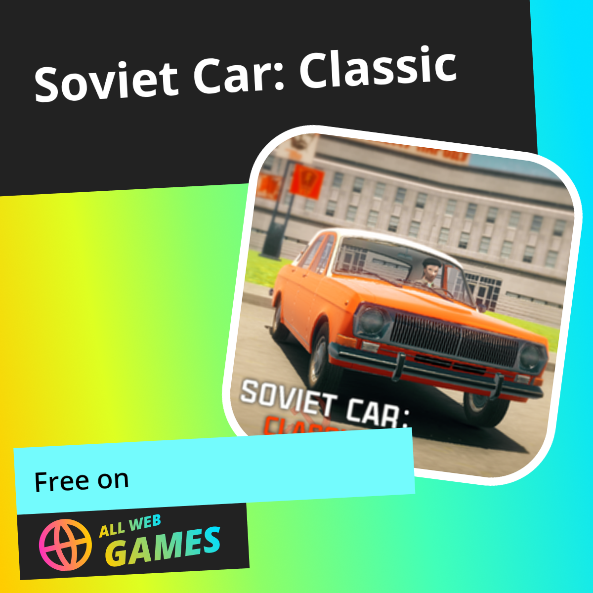 Soviet Car: Classic (بواسطة M.O.A.B): العب على الإنترنت مجانًا على ...