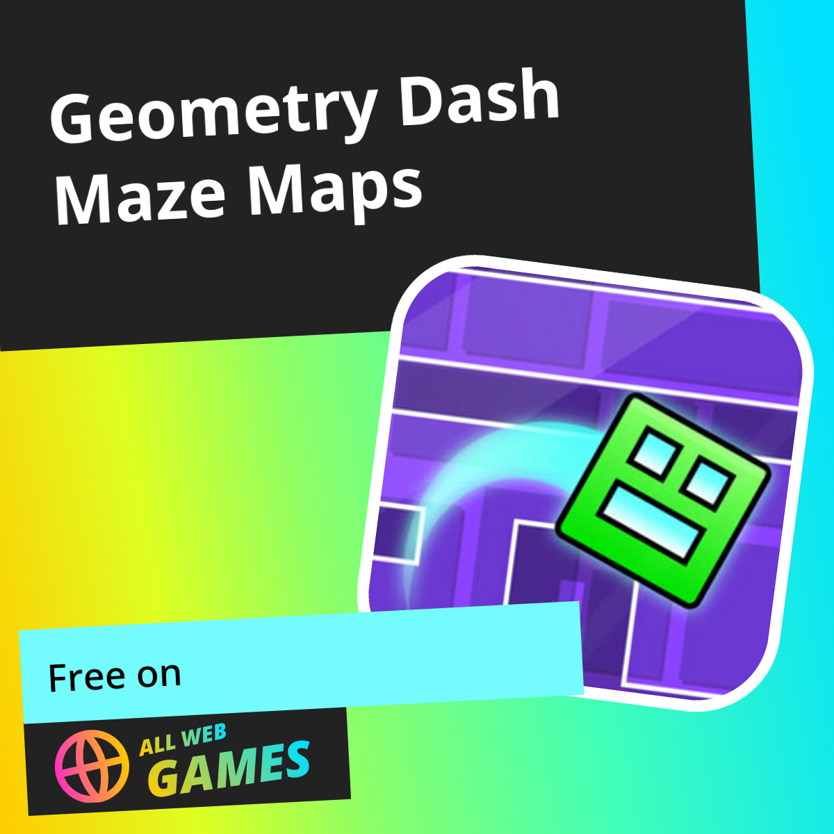Geometry Dash Maze Maps (by Artpdev): Play Online For Free On AllWebGames