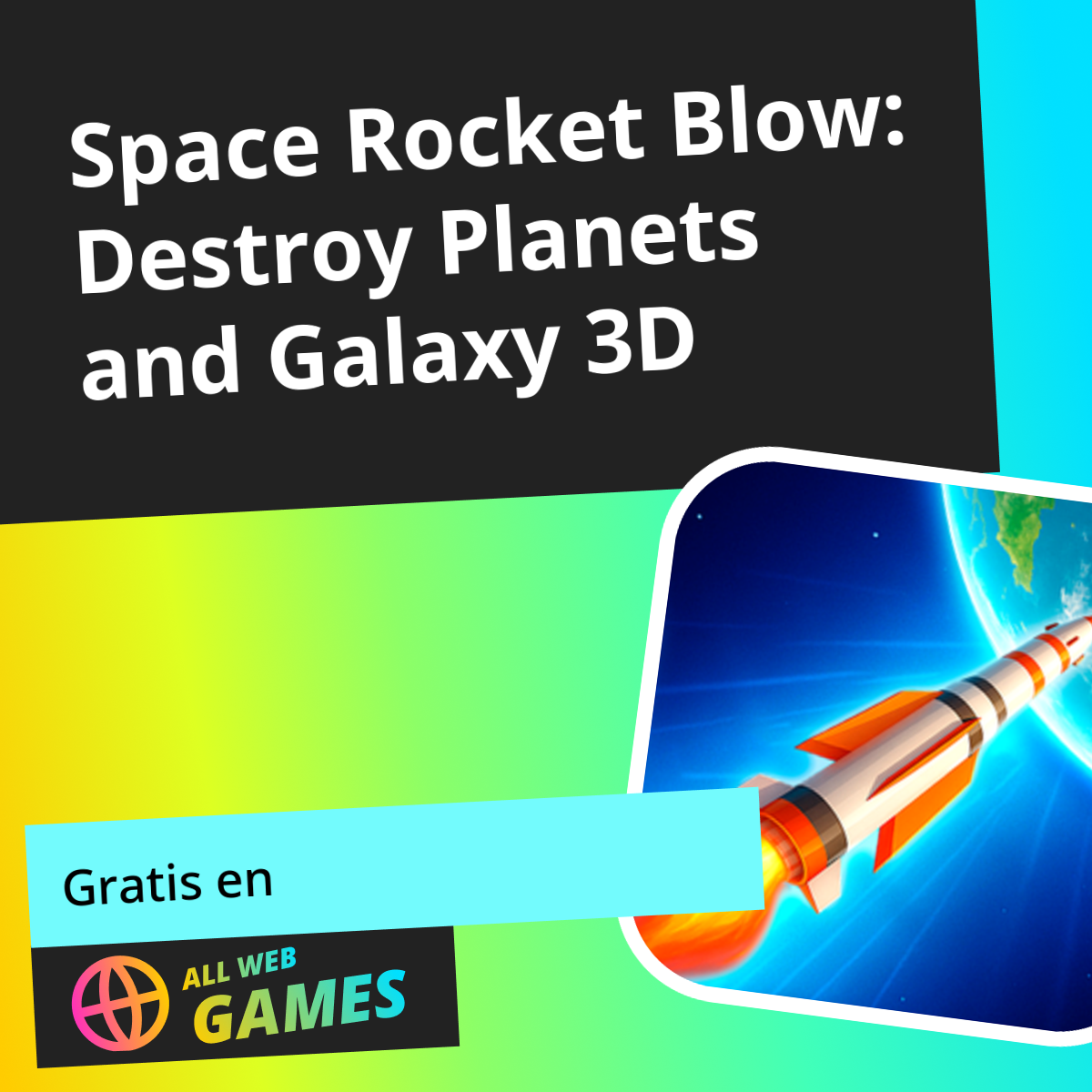 Space Rocket Blow: Destroy Planets and Galaxy 3D (de 4U Games): Juega ...