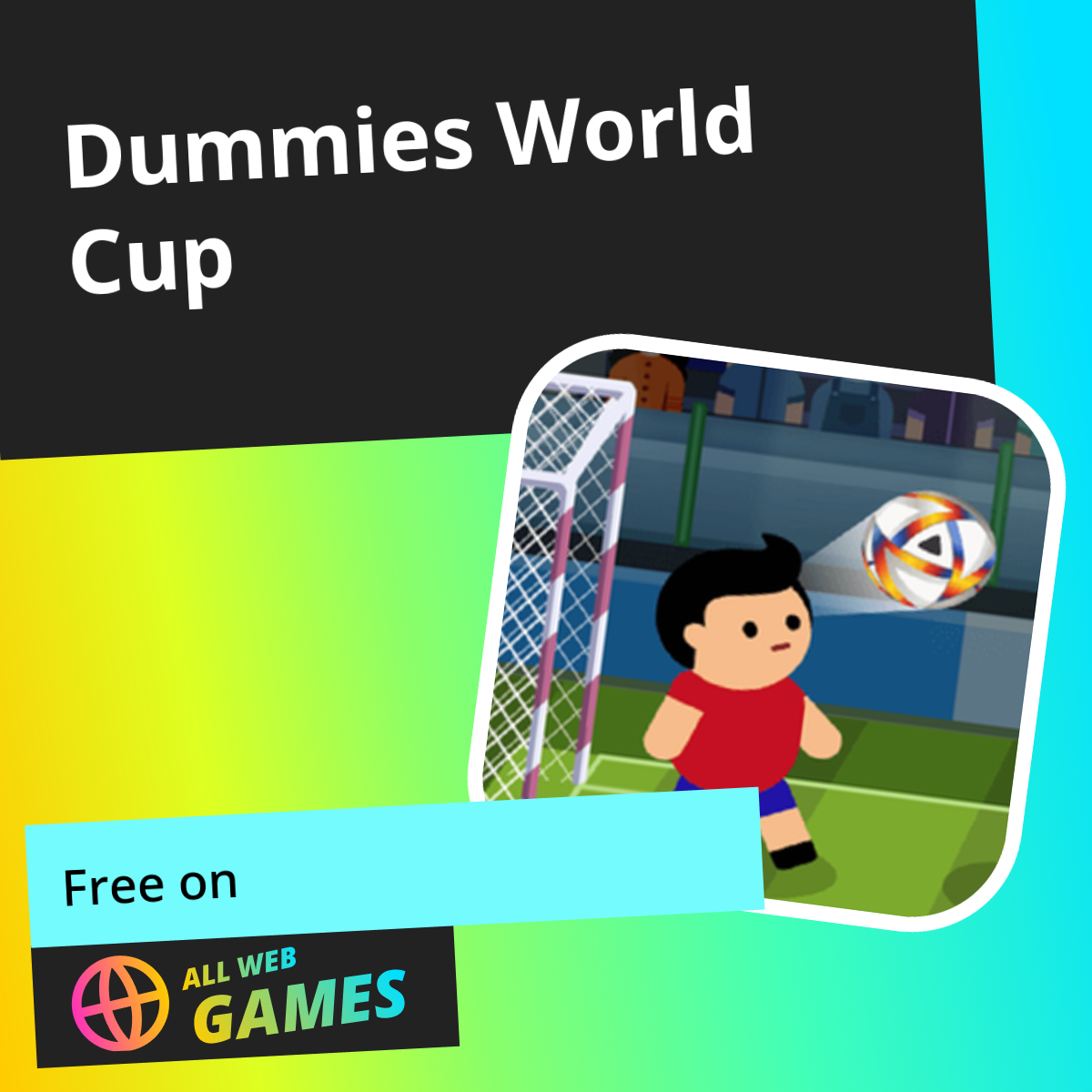 Dummies World Cup (by DoonDookStudio): Play Online For Free On AllWebGames