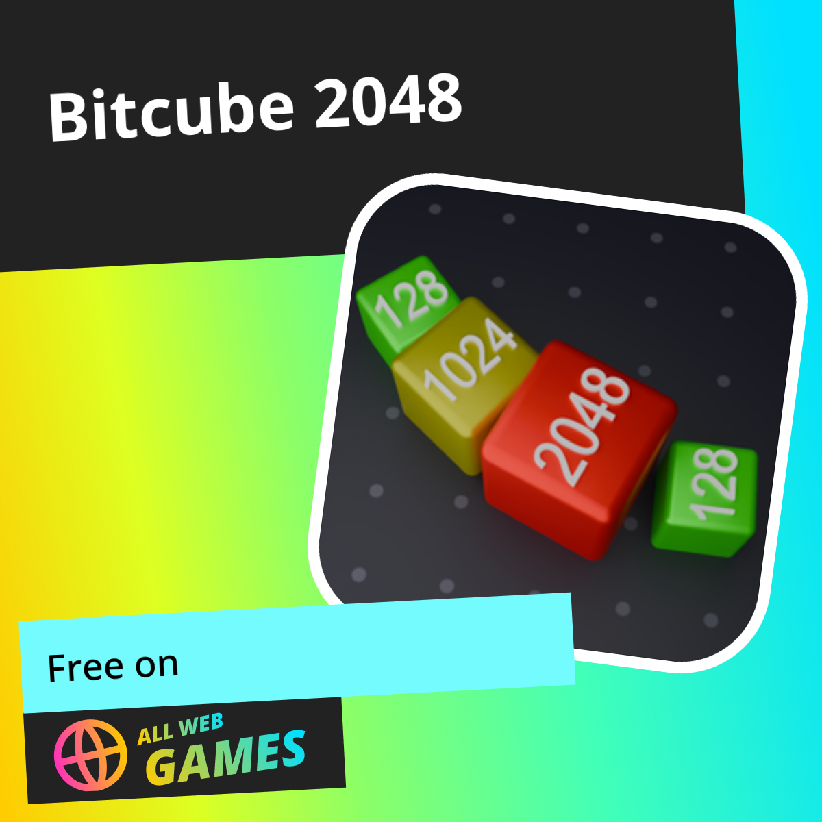 Bitcube 2048: Play Online For Free On AllWebGames